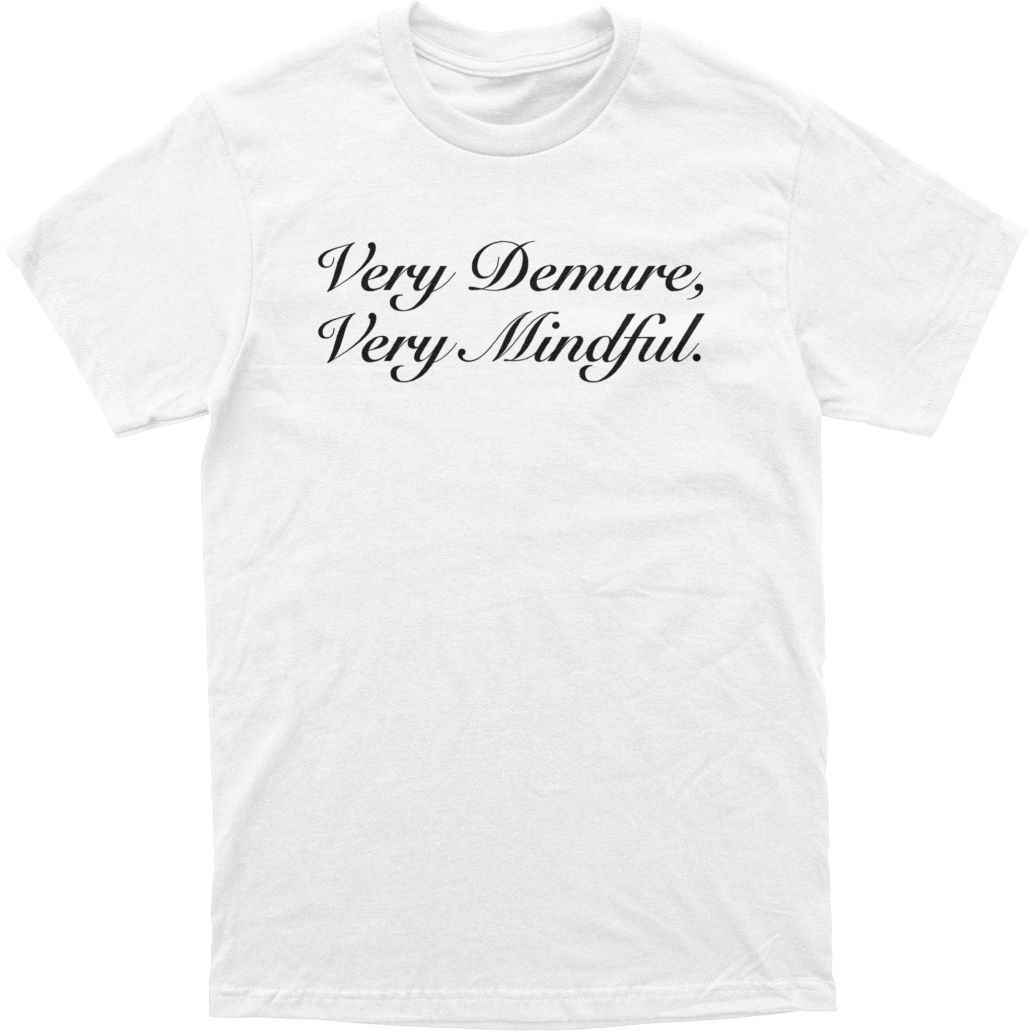 Demure Tee – The Meme Store